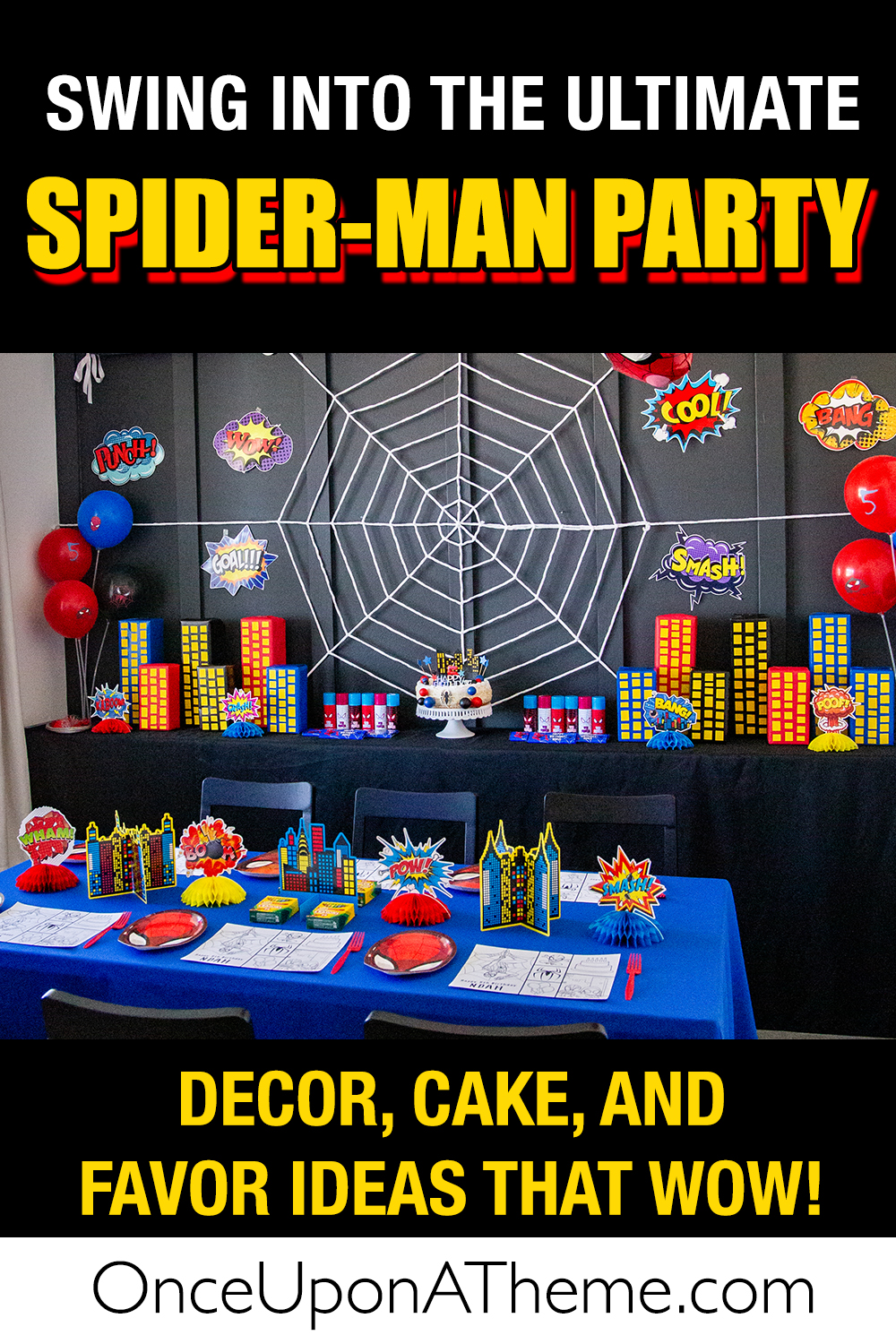 Spider-Man Party Inspiration: Decor, DIYs & Easy Ideas – Once Upon a Theme